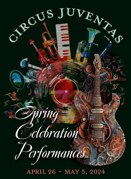 Tickets | Spring Celebration Performances 2024 | Circus Juventas Box Office